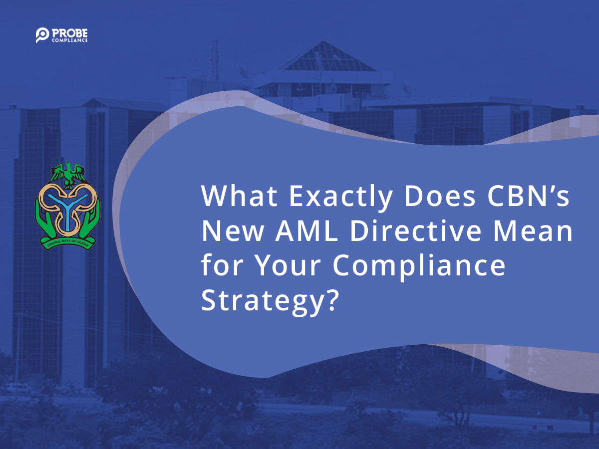 What Exactly Does CBN’s New AML Directive Mean for Your Compliance ...